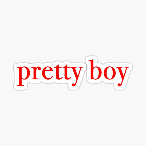 "pretty boy" Sticker for Sale by KaiDee | Redbubble