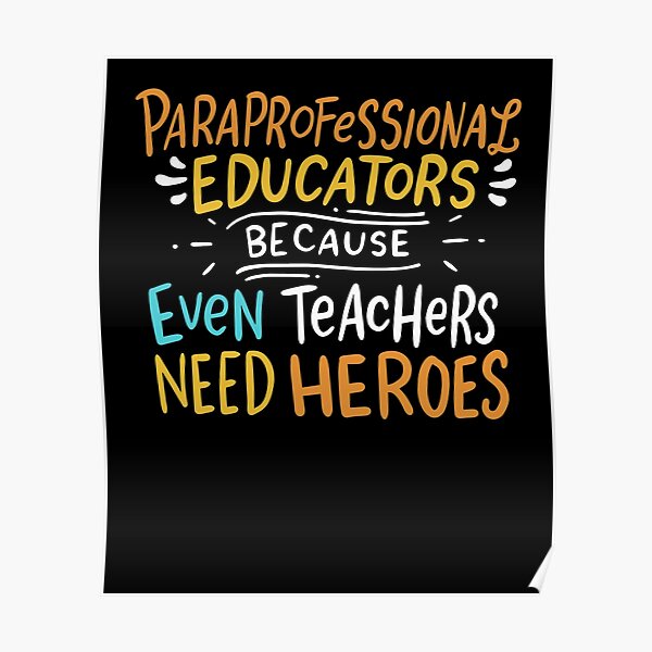 Paraprofessional Posters | Redbubble