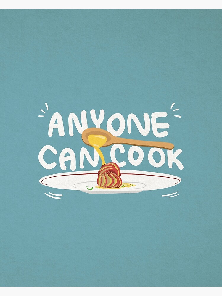 Ratatouille Anyone Can Cook Poster at Brooke Fitzroy blog