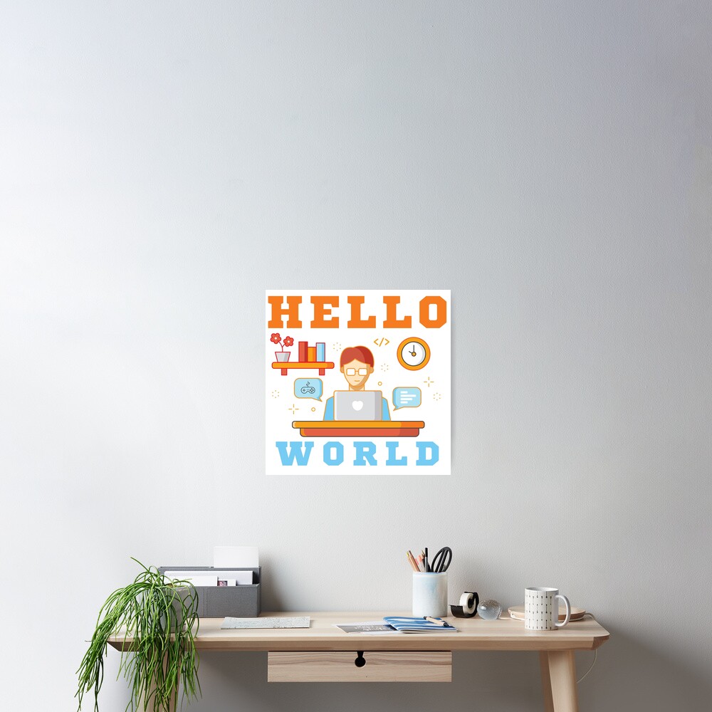 "Hello World" Poster for Sale by LeonKniel | Redbubble