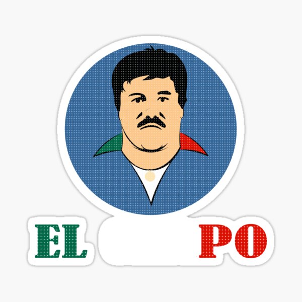 "El Chapo" Sticker by Desenatorul1976 | Redbubble