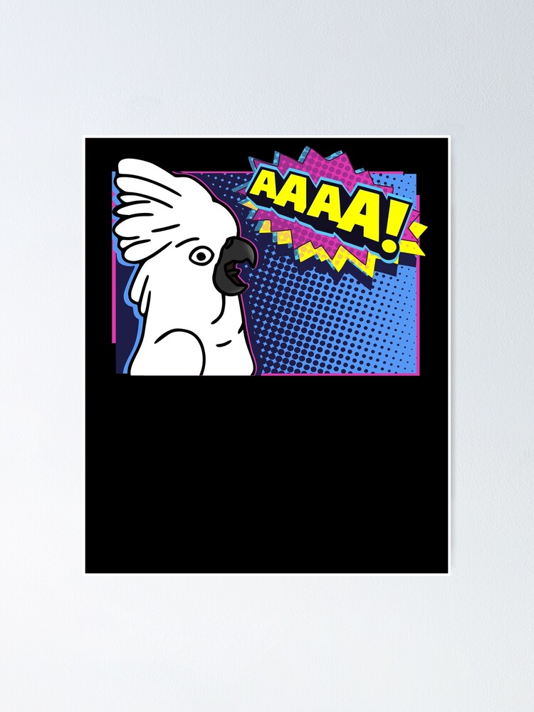 "Screaming Umbrella Cockatoo Comic" Poster by FandomizedRose | Redbubble