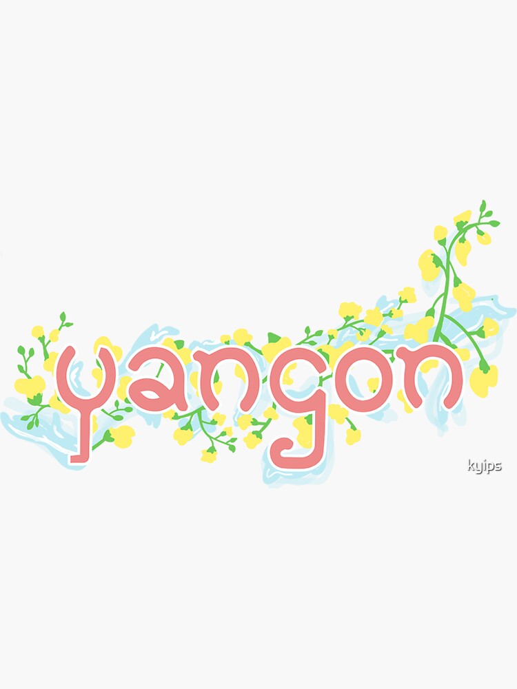 "yangon thingyan" Sticker by kyips | Redbubble