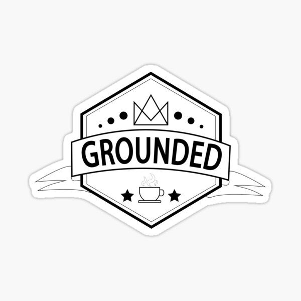 "Grounded | Black Badge" Sticker by ZMorrisDesigns | Redbubble