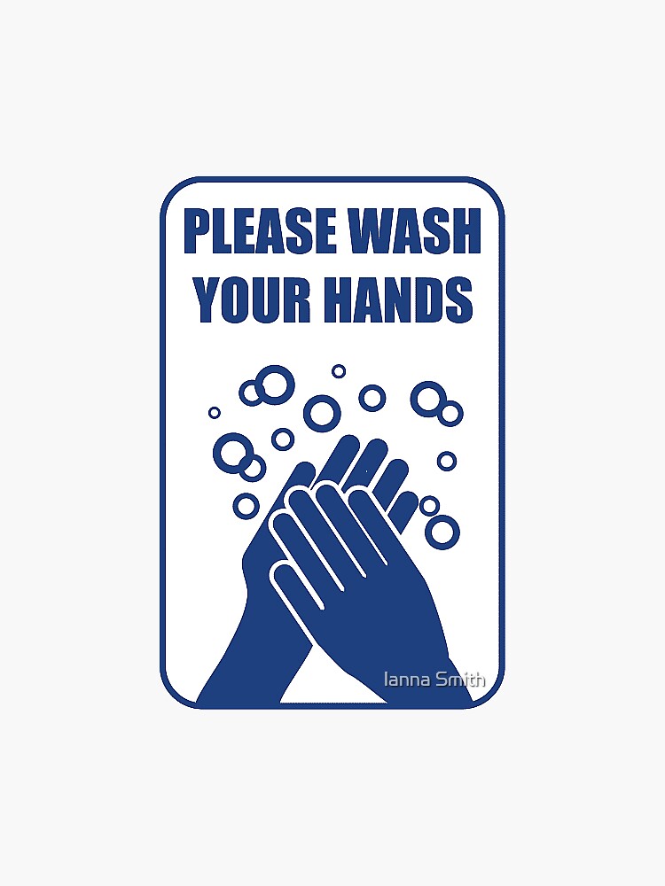 "Please wash your hands" Sticker for Sale by Dwana123 | Redbubble
