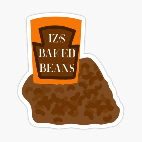"IZ’S baked beans" Sticker for Sale by kysnyds | Redbubble