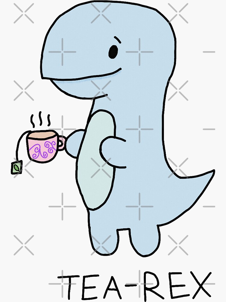 "TEA-REX" Sticker for Sale by surfyqueen100 | Redbubble