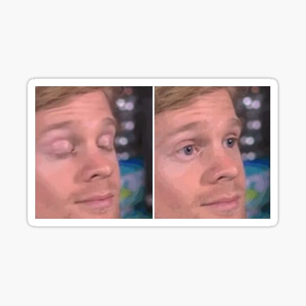 "blinking white guy sticker" Sticker by 1800slapthatho | Redbubble