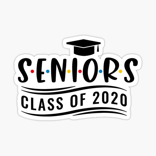 "Seniors Class Of 2020" Sticker by wikawiki | Redbubble