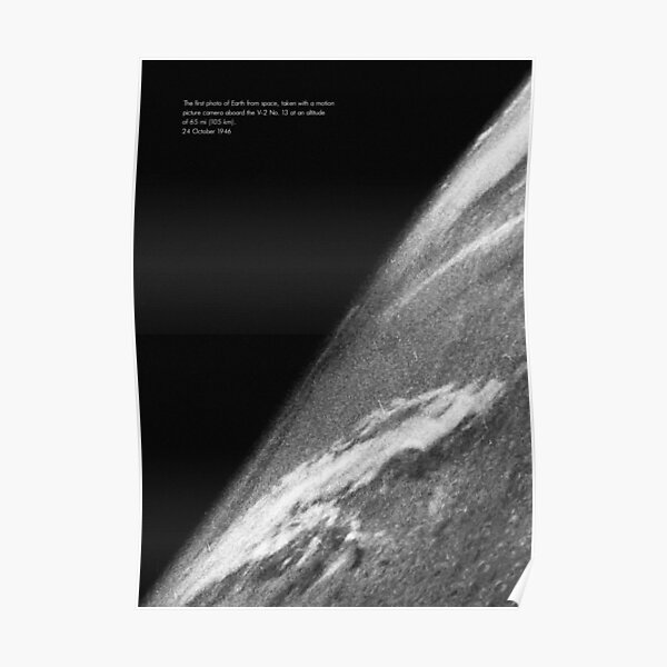 "The first photo of Earth from space" Poster for Sale by SynthWave1950 ...