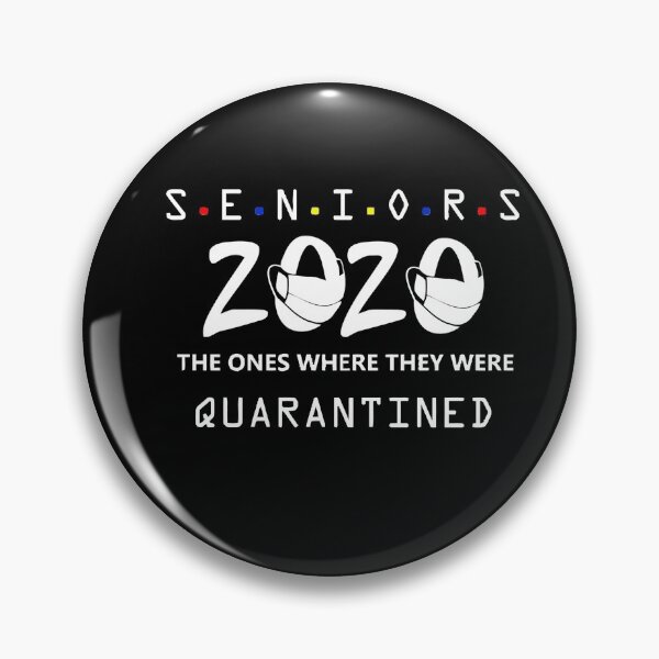 "Class Of 2020 Graduation Senior Funny Quarantine Senior 2020" Pin for ...