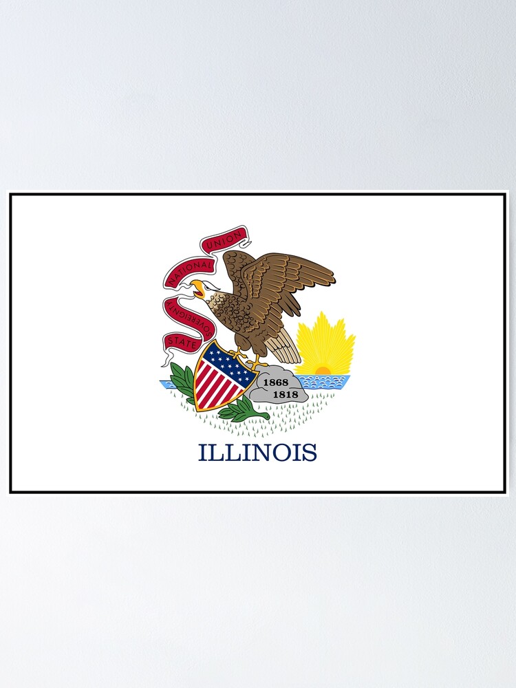 "Illinois State Flag Stickers, Gifts and other Products" Poster for ...