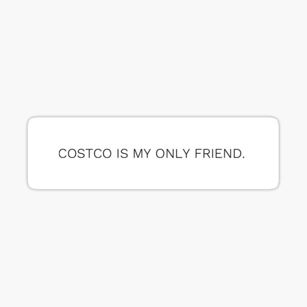 "Costco Funny Sticker" Sticker by Averie-grace | Redbubble