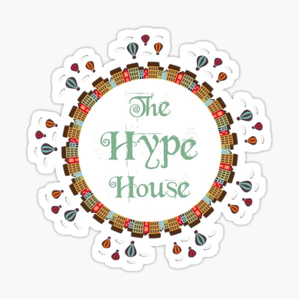"Hype house" Sticker by AP-Style-Loft | Redbubble