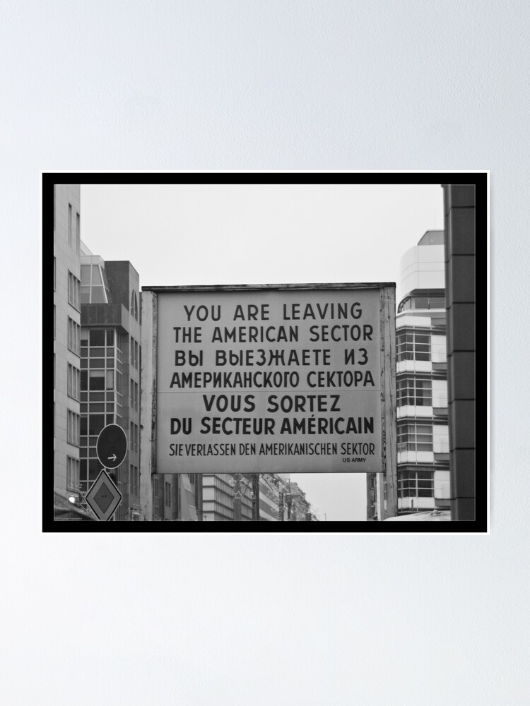 "Checkpoint Charlie" Poster by timtopping | Redbubble