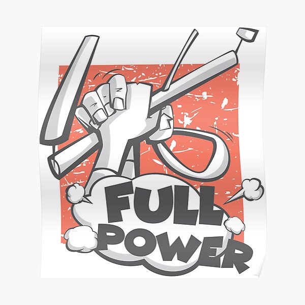 "Full power" Poster for Sale by onecurl | Redbubble