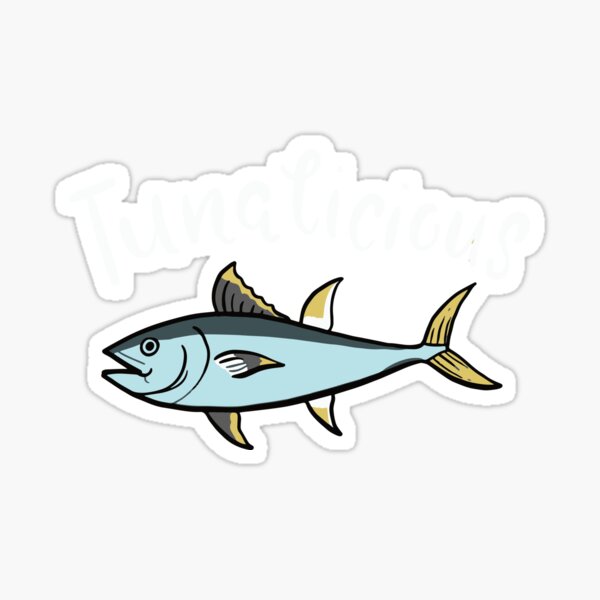 "Deep Sea Tuna Fishing Gift Tunalicious Tuna" Sticker for Sale by ...