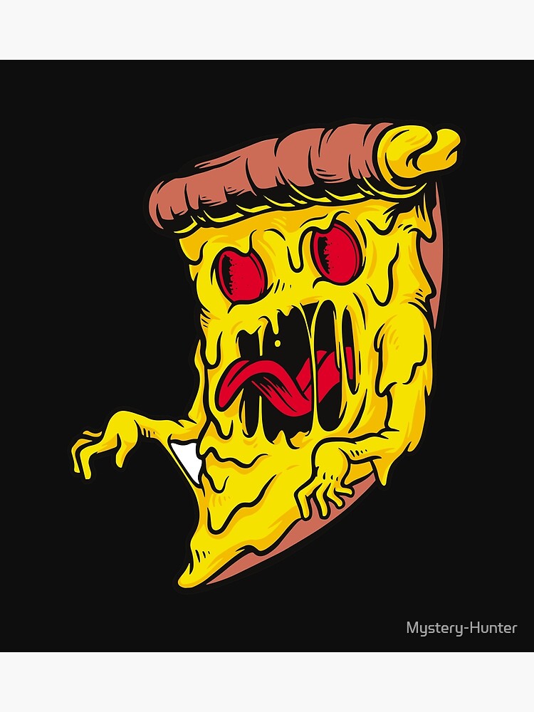 "Crazy Pizza Monster - Scary T-Shirt Funny Design" Poster for Sale by ...