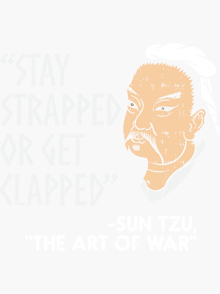 "Stay Strapped Or Get Clapped History Historian" Sticker for Sale by ...