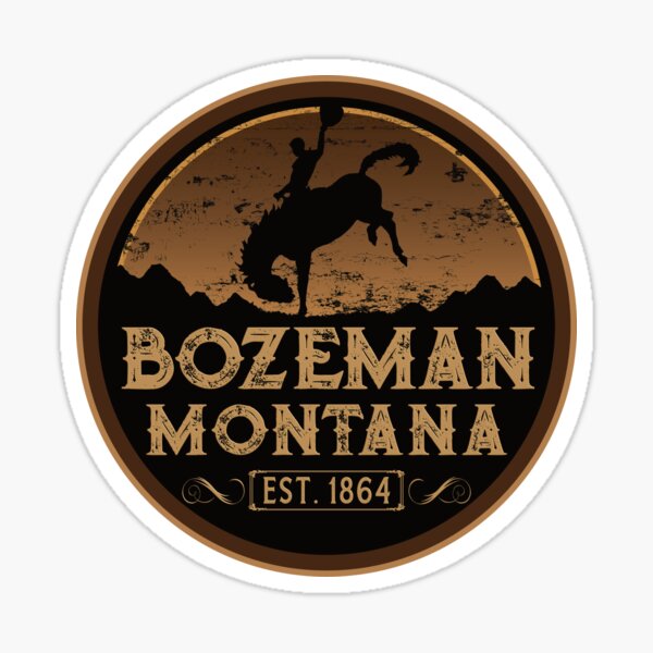"Bozeman Montana MT Wild West Cowboy " Sticker for Sale by NoBonesLife ...