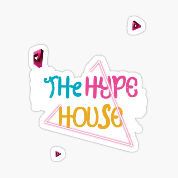 " The Hype House" Sticker by Pction | Redbubble