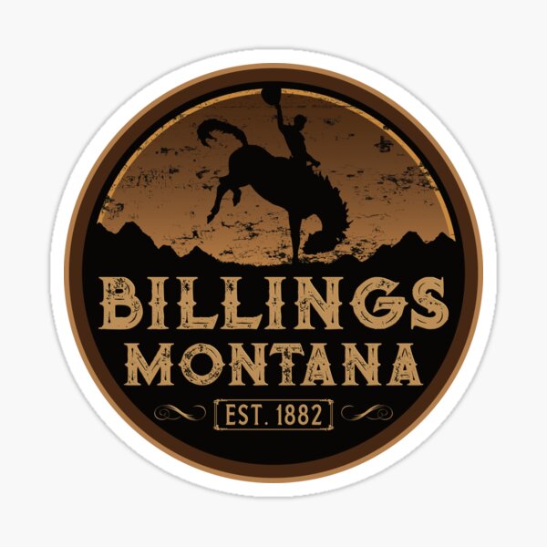 "Billings, Montana MT Wild West Cowboy " Sticker by NoBonesLife | Redbubble