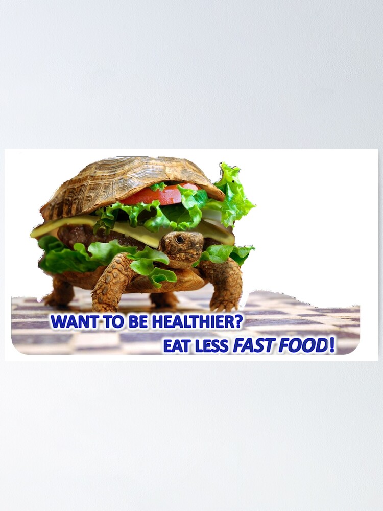 "eat less fast food" Poster by coffeecountyjim | Redbubble