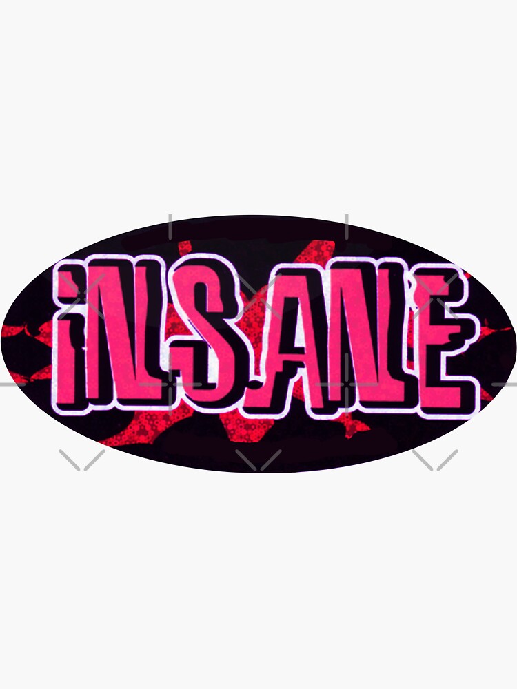 "insane" Sticker for Sale by prettyuglyangel | Redbubble