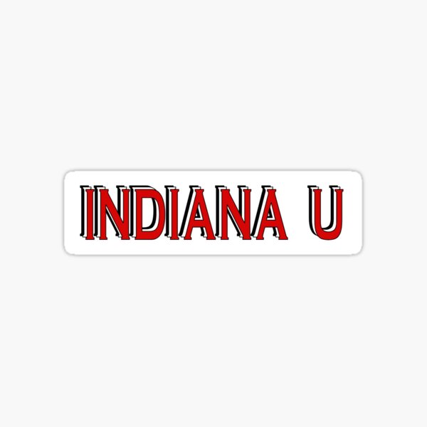 "Indiana University" Sticker by sickkstickers | Redbubble