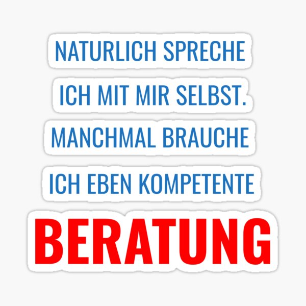 "Say competent advice" Sticker for Sale by cereusss | Redbubble