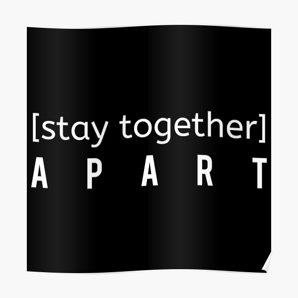 "Stay Together Apart A P R T Covid19 Corona virus Funny Raising ...