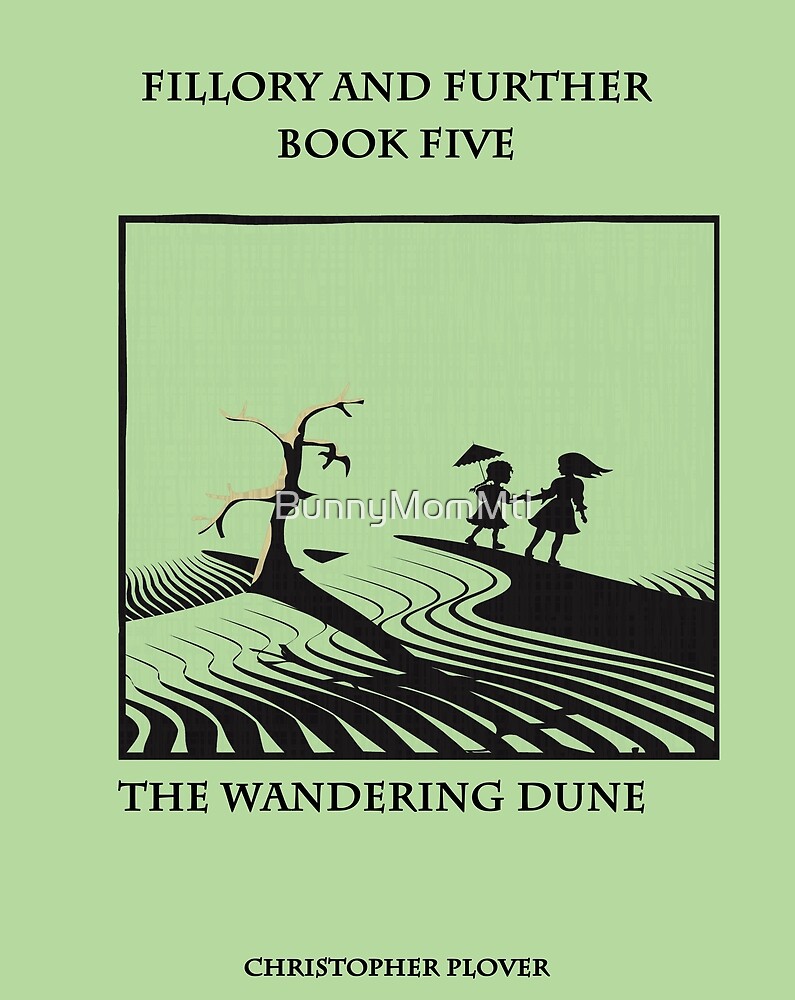 "Fillory and Further Book Five: The Wandering Dune" by FillorianQueen ...