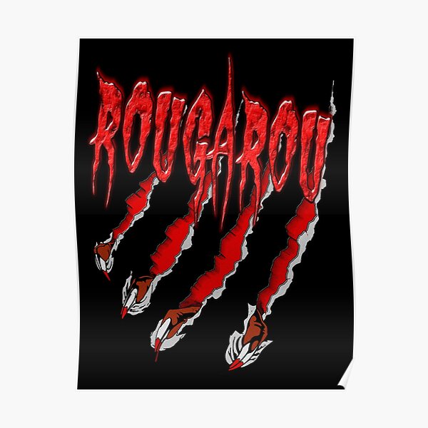 "ROUGAROU" Poster by PapaSquatch | Redbubble