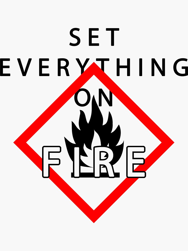 "Set everything on fire BTS" Sticker by MissPomme | Redbubble