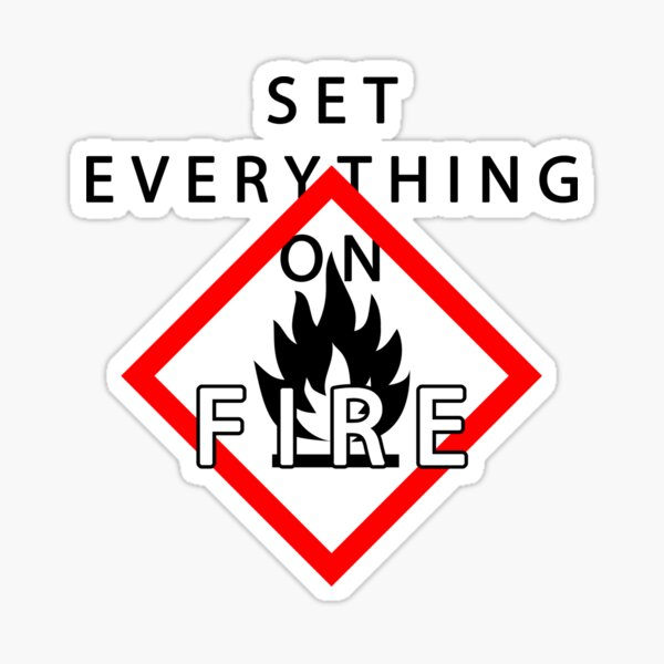 "Set everything on fire BTS" Sticker by MissPomme | Redbubble