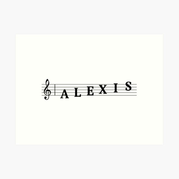First Name Alexis Art Prints | Redbubble