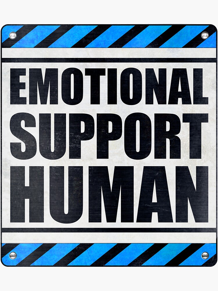"Emotional Support Human" Sticker by wheedesign | Redbubble