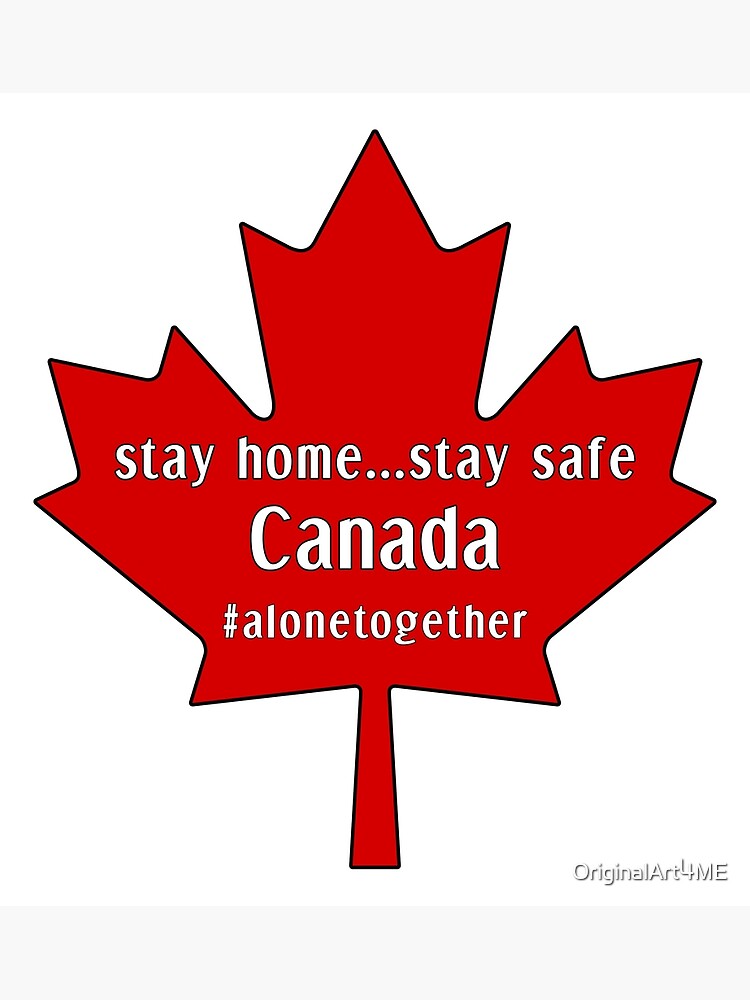 "'Stay Safe Canada' for Art on a Mission" Poster for Sale by ...