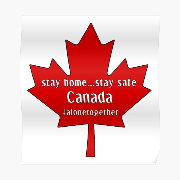 "'Stay Safe Canada' for Art on a Mission" Poster for Sale by ...