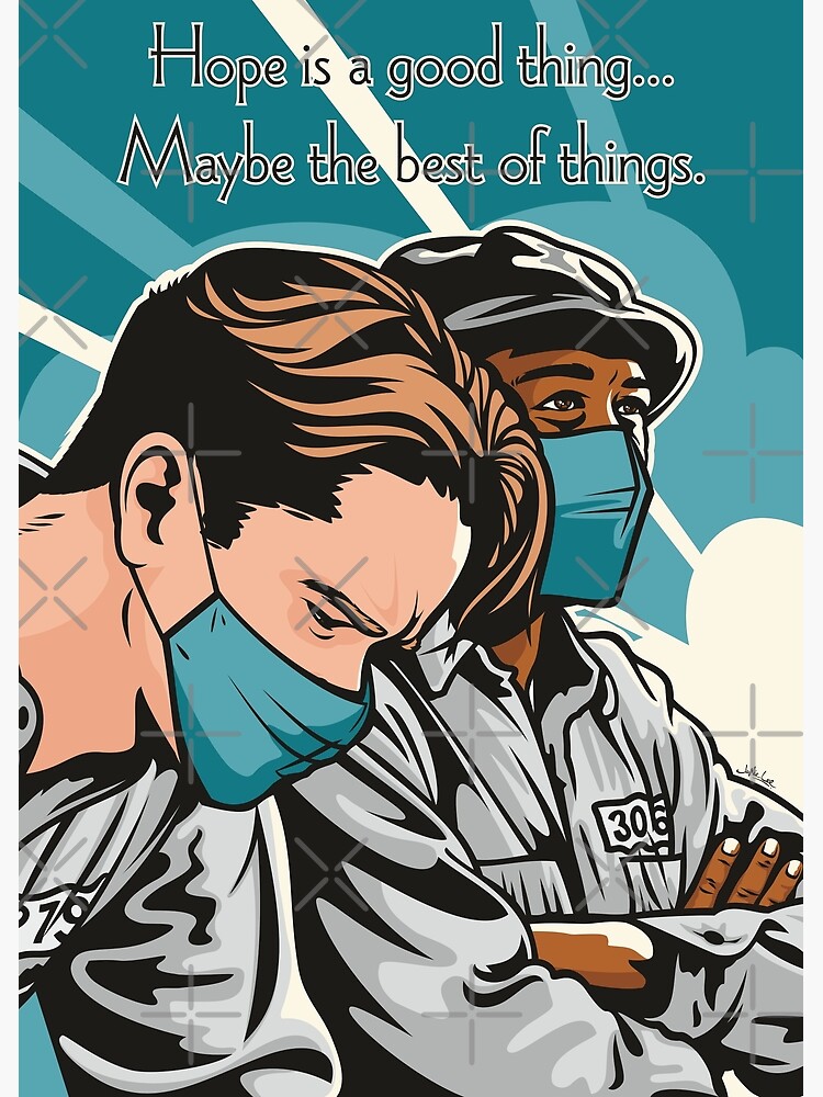"Hope Is A Good Thing" Poster for Sale by jamieleeart | Redbubble