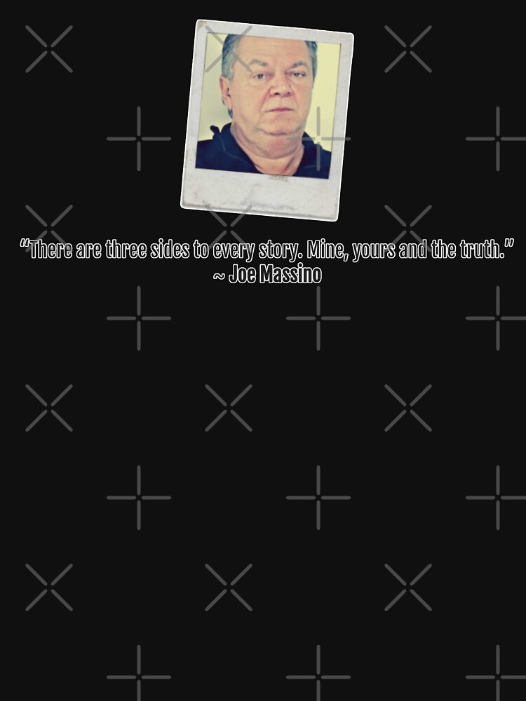 "Joe Massino Quote " Essential T-Shirt for Sale by Lucky-Devil | Redbubble