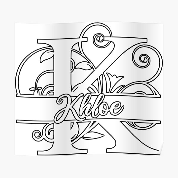 "Personalized Name Monogram K - Khloe - Letter K White" Poster for Sale ...