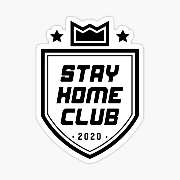"Stay Home Club Stay Home Save Lives CoronaVirus Black" Sticker by ...