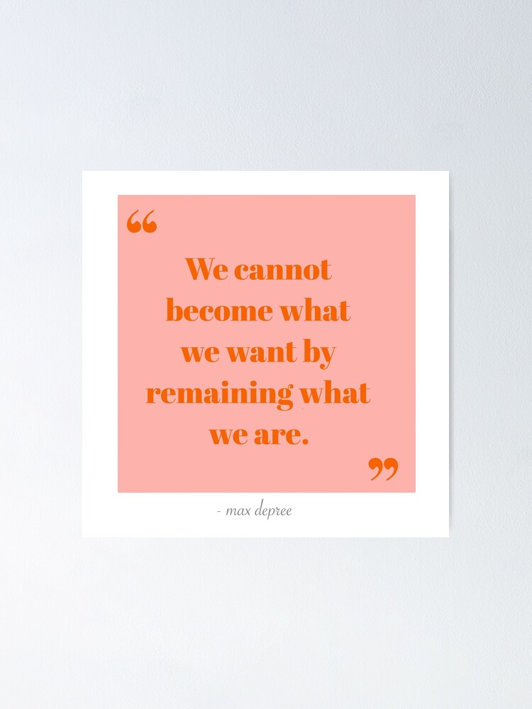 "Max Depree Inspirational Quote" Poster for Sale by curiousquotes ...