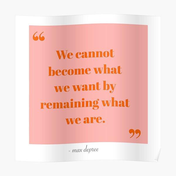 "Max Depree Inspirational Quote" Poster for Sale by curiousquotes ...