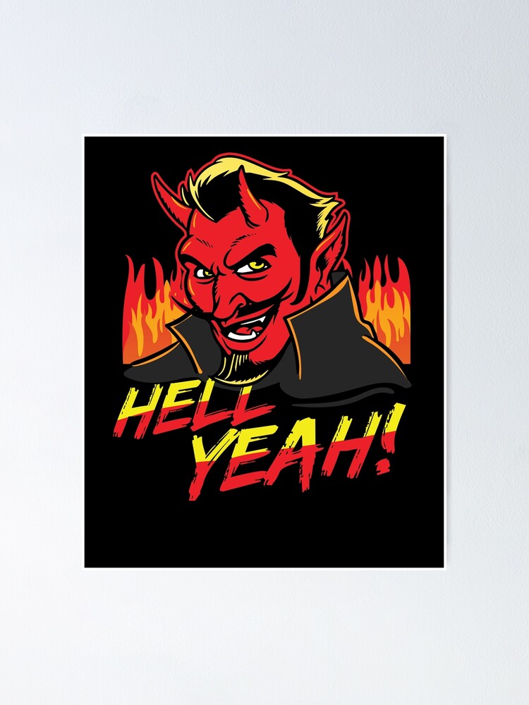 "Devil Hell Yeah Satanic Hail Satan Occult " Poster for Sale by ...