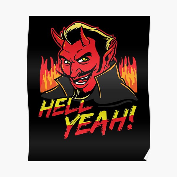 "Devil Hell Yeah Satanic Hail Satan Occult " Poster for Sale by ...