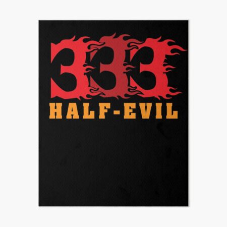 "Half Evil 333 Satanic Hail Satan Occult " Art Board Print for Sale by ...