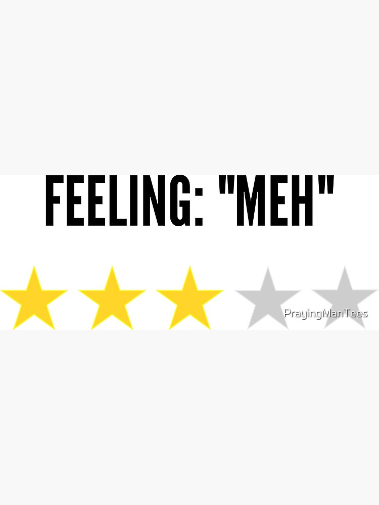Feeling Meh Memes Meh Meme By J.Martinez :) Memedroid