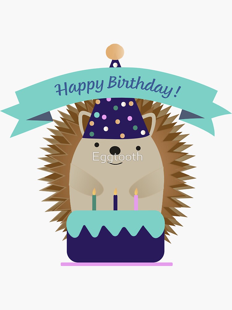 "Hedgehog Happy Birthday" Sticker by Eggtooth | Redbubble